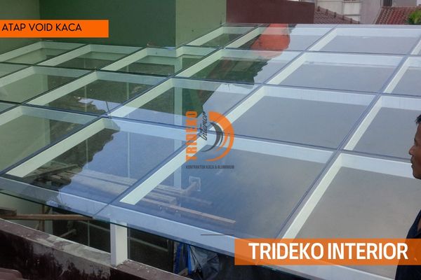 ATAP VOID KACA | Mengatasi cahaya gelap dalam suatu ruangan